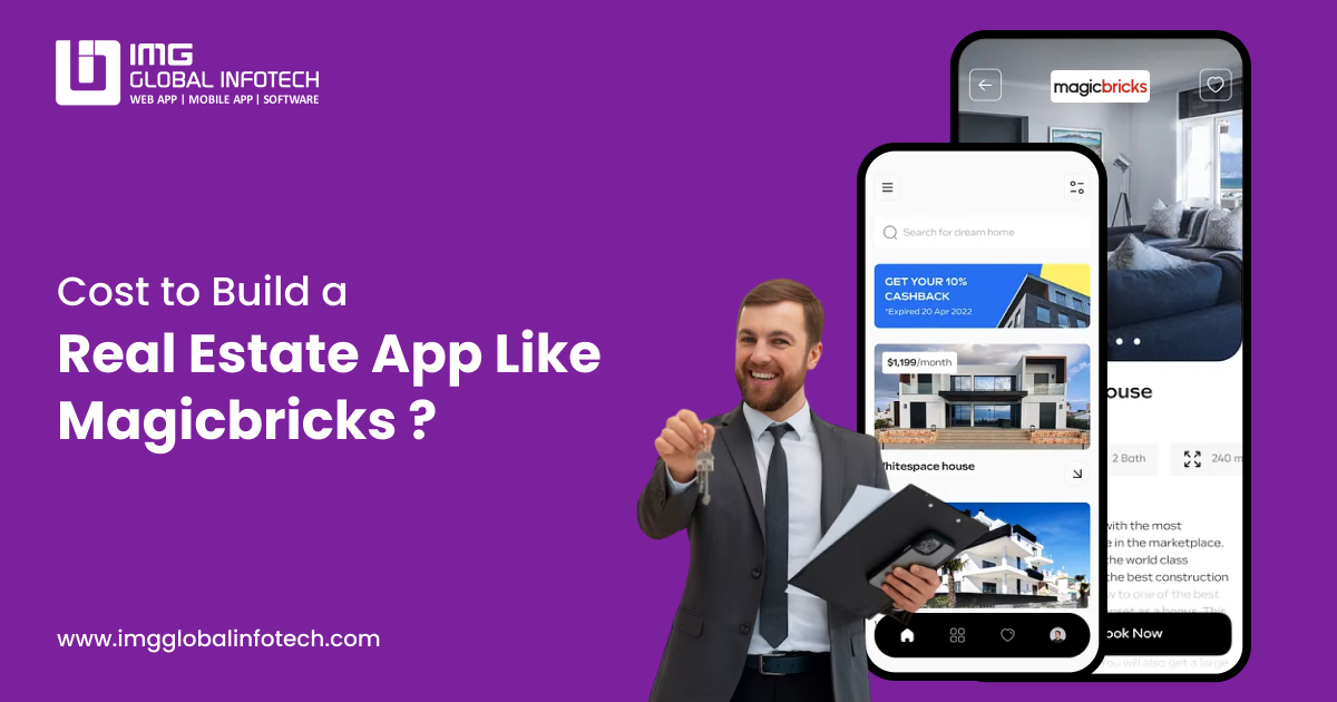 Cost to Make an App Like Magicbricks?