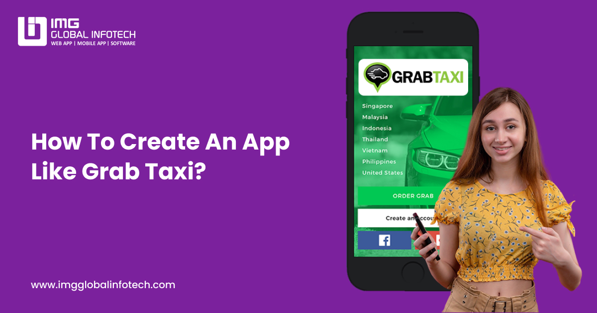 How To Build A Taxi App Like Grab?
