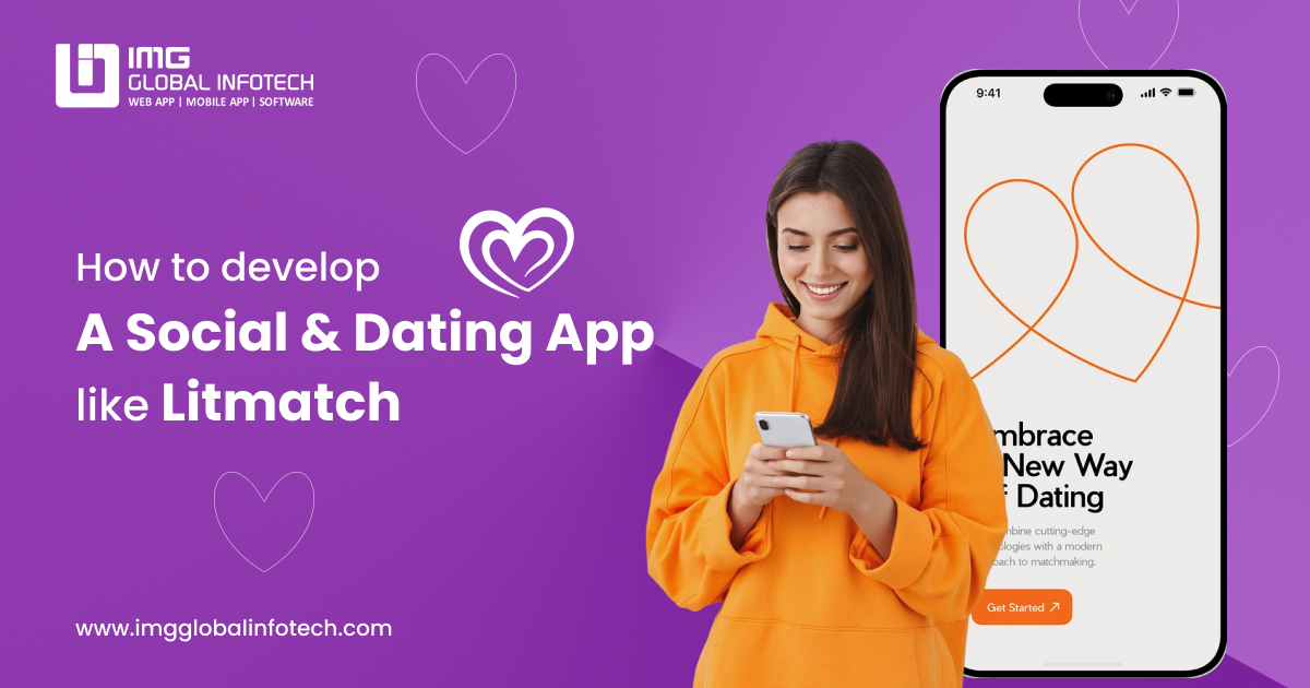 How to Develop a Dating App Similar to Litmatch? - Build your Social ...