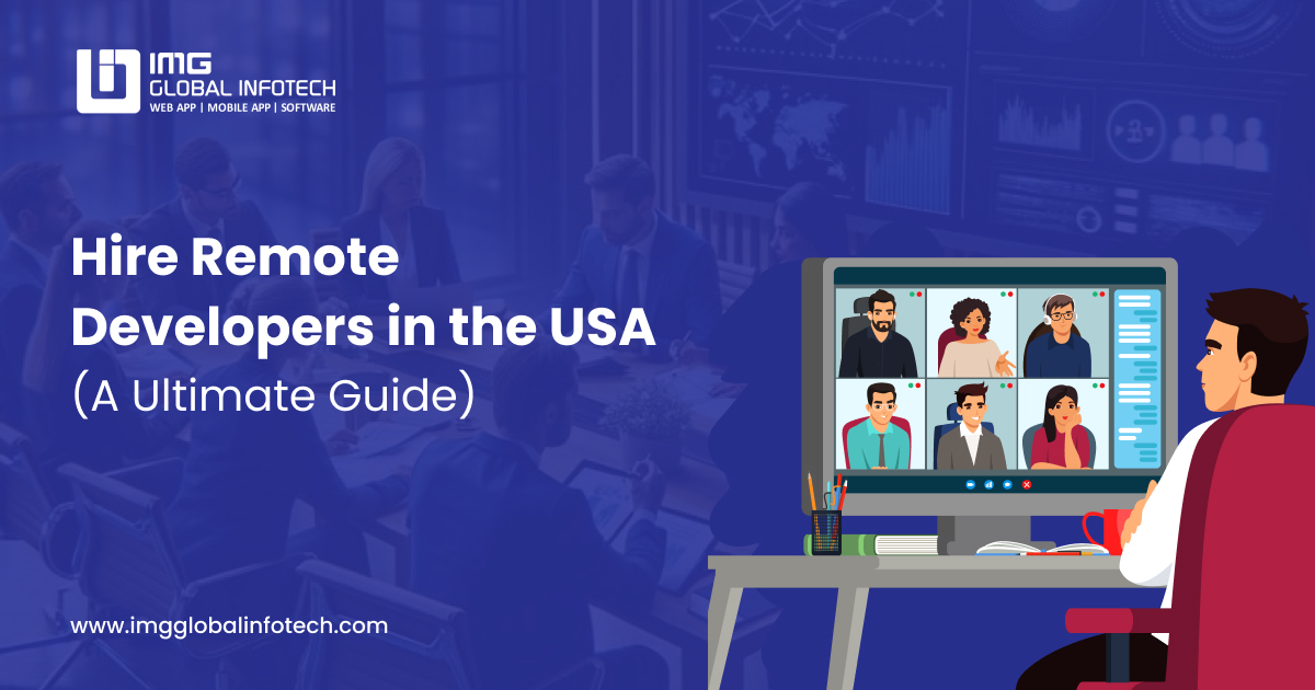 Hire Remote Software Developers in the USA : A Comprehensive Guide