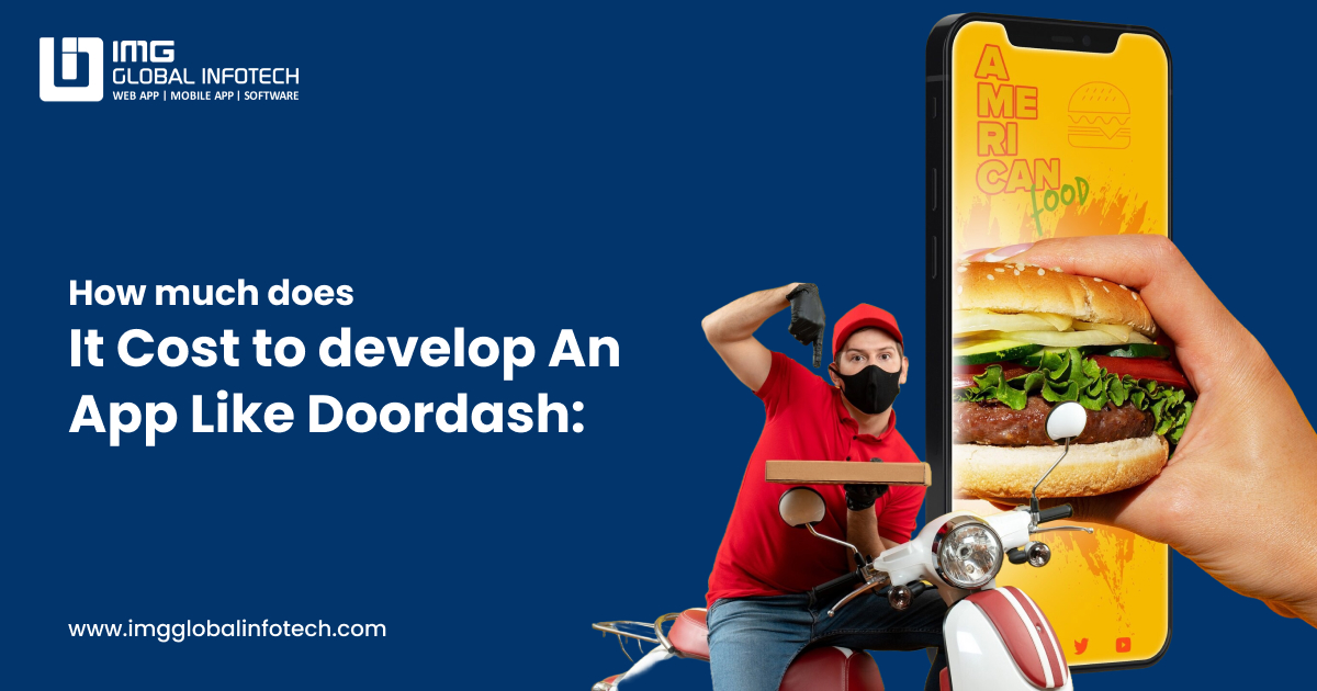 Development Cost of Food Delivery App like DoorDash