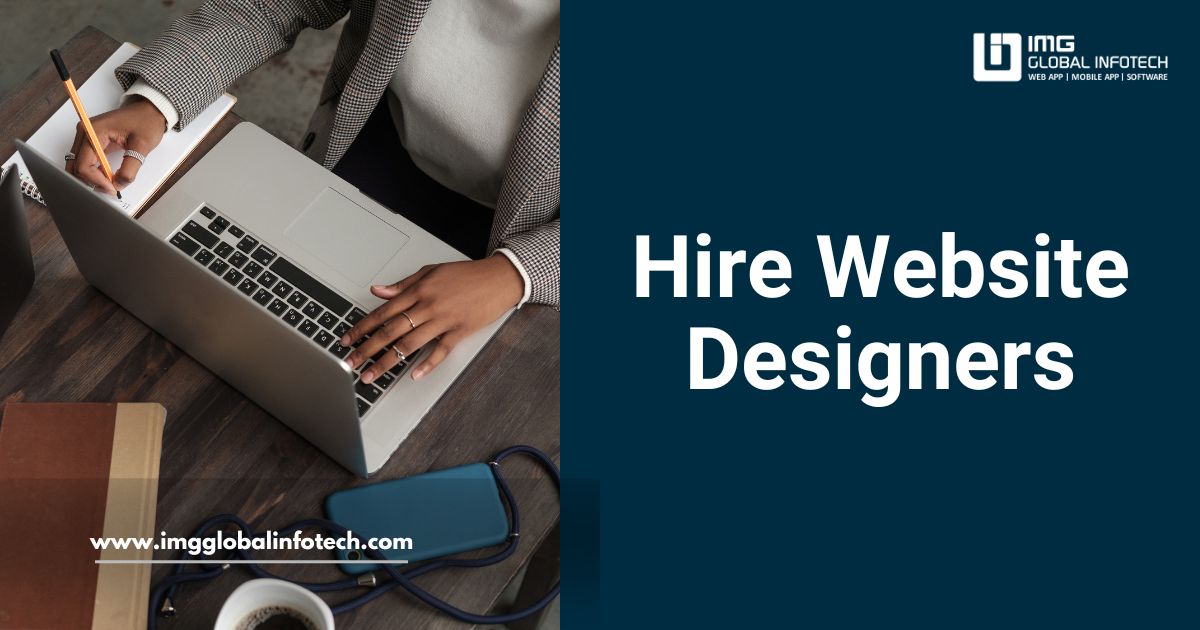 Hire Professional Web Designers | Tailored Designs for Your Business Needs